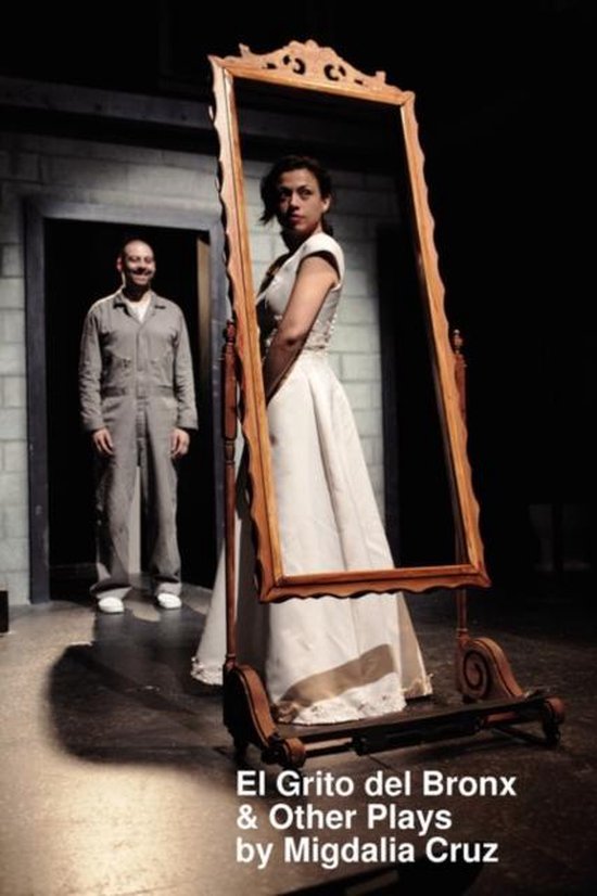 Dreaming the Americas- El Grito del Bronx & Other Plays, Migdalia Cruz ...