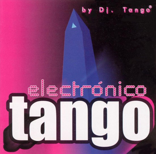 Tango Electrónico, Dj Tango | CD (album) | Muziek | bol.com