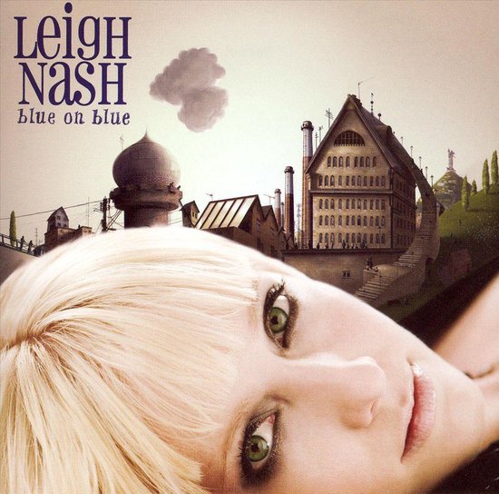 Nash Leigh - Blue On Blue, Leigh Nash | CD (album) | Muziek | bol.com