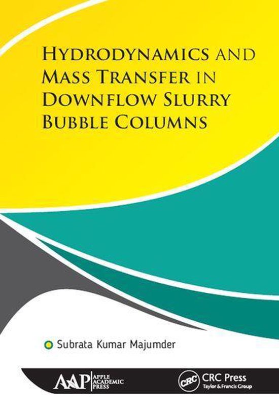 Hydrodynamics and Mass Transfer in Downflow Slurry Bubble Columns (ebook), Subrata... | bol.com