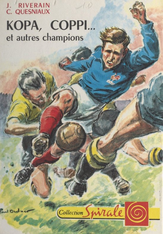 Kopa, Coppi et autres champions (ebook), Claude Quesniaux ...