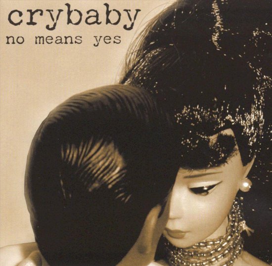 No Means Yes, Crybaby | CD (album) | Muziek | bol.com