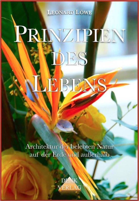 Prinzipien des Lebens (ebook), Leonard Lowe | 1230001134780 | Boeken | bol
