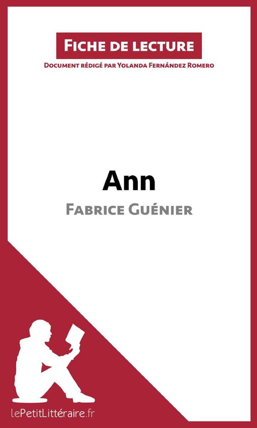 Fiche de lecture - Ann de Fabrice Guénier (Fiche de lecture) (ebook), Yolanda... | bol.com