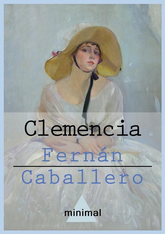 Imprescindibles de la literatura castellana - Clemencia (ebook), Fernán ...