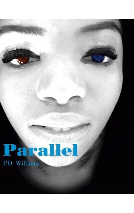 Parallel | 9781504987356 | P.D. Williams | Boeken | bol