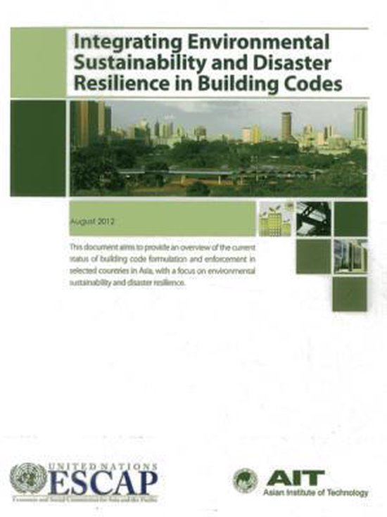 Incorporating Environmental Sustainability and Disaster Resilience in ...
