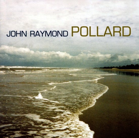 Sand Surf Sea and Sky, John Raymond Pollard | CD (album) | Muziek | bol.com