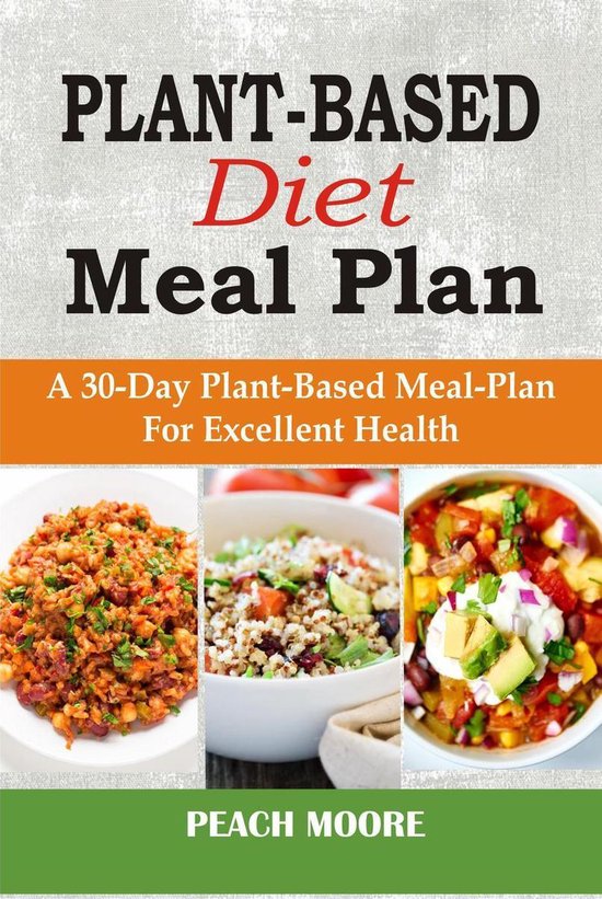 Plant Based Diet Meal Plan A 30 Day Plant Based Meal Plan For