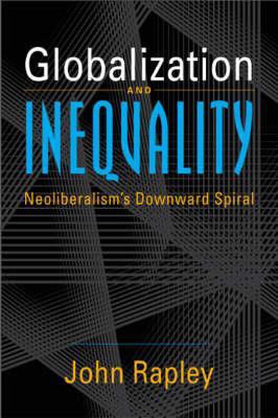 Globalization and Inequality | 9781588262202 | John Rapley | Boeken ...