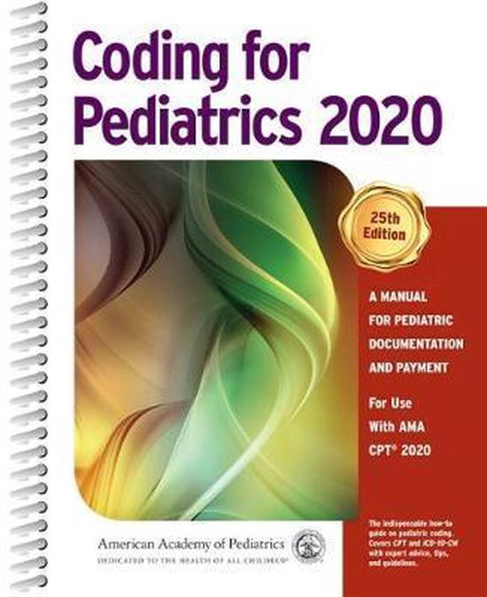 Coding for Pediatrics 2020 | 9781610023252 | American Academy of Pediatrics Committee... | bol.com