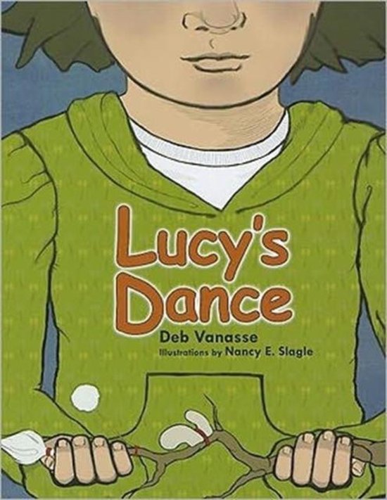 Lucy's Dance, Deb Vanasse | 9781602231276 | Boeken | bol.com