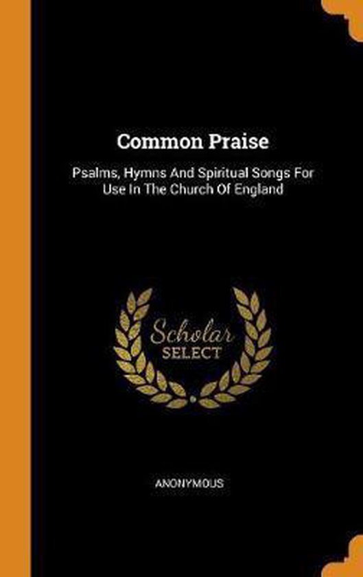 Common Praise | 9780353183346 | Anonymous | Boeken | bol.com