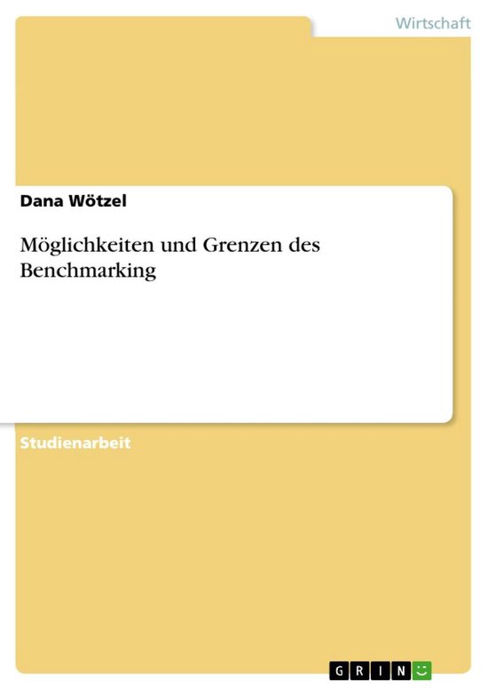 M Glichkeiten Und Grenzen Des Benchmarking (ebook), Dana Wötzel ...