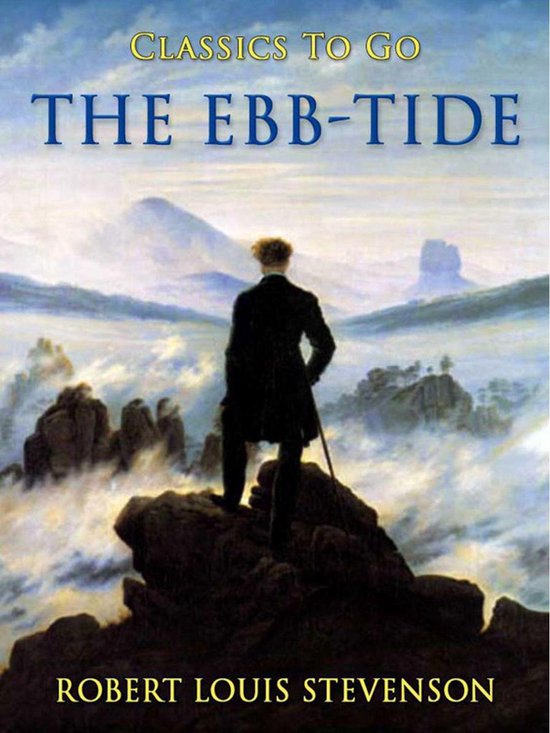 Classics To Go - The Ebb-Tide (ebook), Robert Louis Stevenson ...