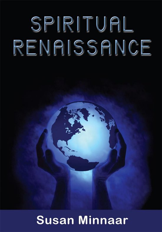 Spiritual Renaissance (ebook), Susan Minnaar | 9781468578157 | Boeken ...