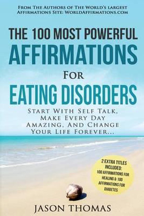 Affirmation the 100 Most Powerful Affirmations for Eating Disorders 2 ...
