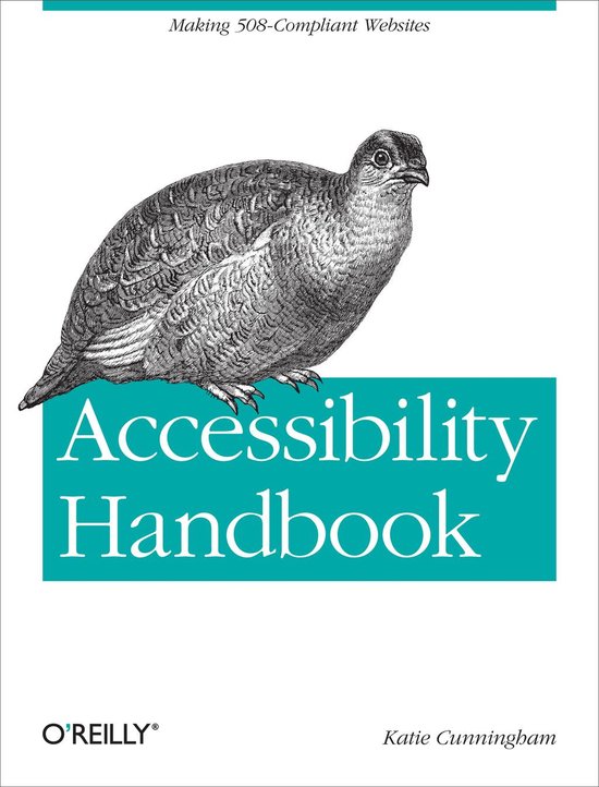 Accessibility Handbook (ebook), Katie Cunningham | 9781449322816 ...
