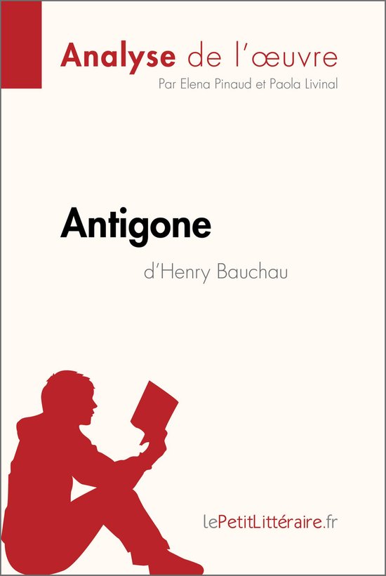 Fiche de lecture - Antigone d'Henry Bauchau (Analyse de l'oeuvre) (ebook), Elena... | bol.com