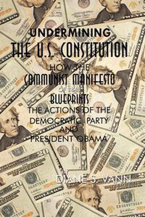 Undermining the U.S. Constitution (ebook), Diane S. Vann ...