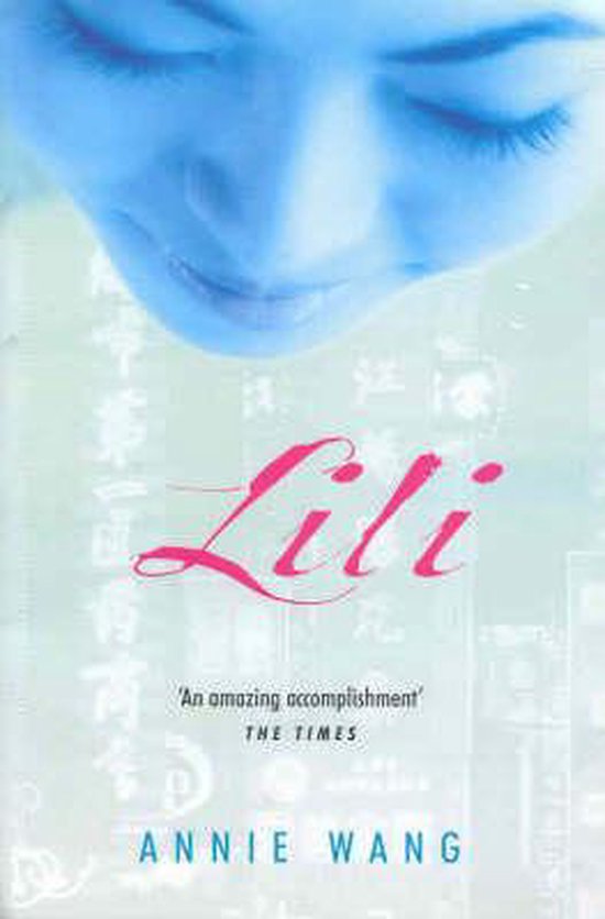 Lili, Annie Wang | 9780330488945 | Boeken | bol.com