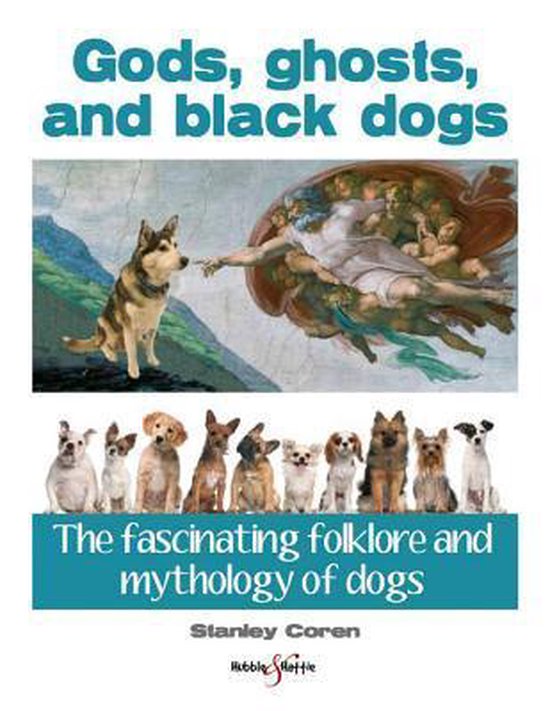 Gods Ghosts & Black Dogs, Stanley Coren | 9781845848606 | Boeken | bol