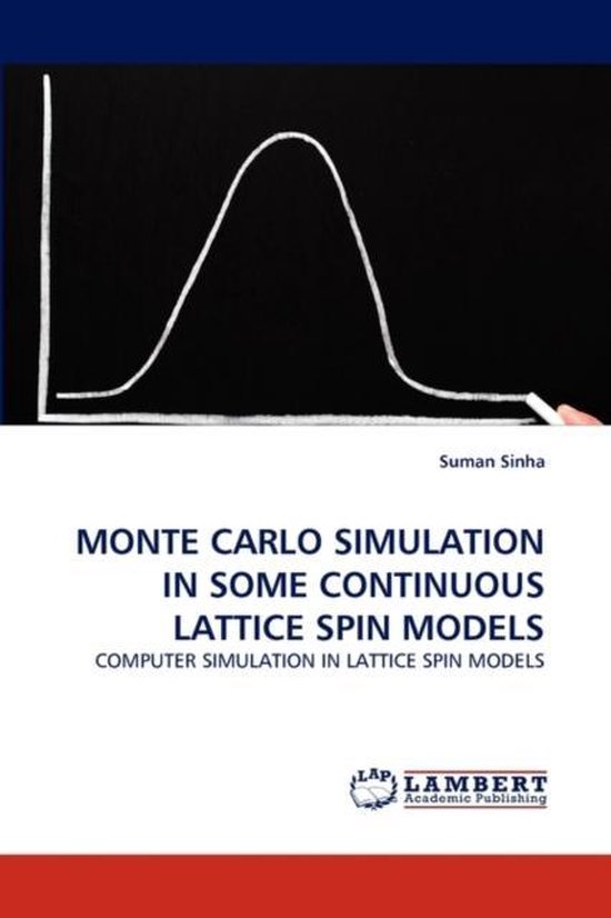 Monte Carlo Simulation In Some Continuous Lattice Spin Models