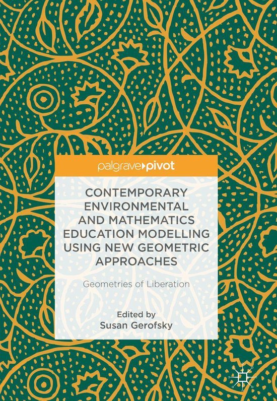 Contemporary Environmental and Mathematics Education Modelling Using ...