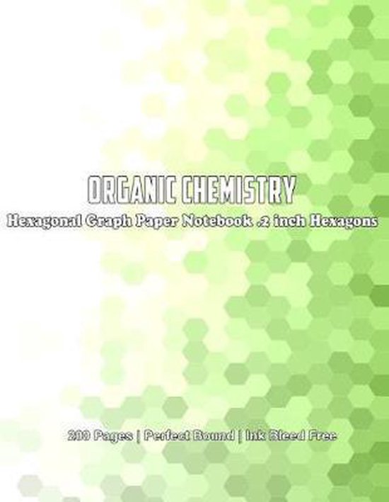 Organic Chemistry Hexagonal Graph Paper Notebook 2 Inch Hexagons 200