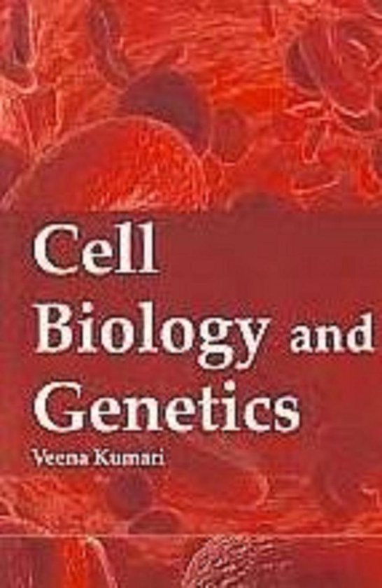 Cell Biology And Genetics (ebook), Veena Kumari | 9789387798960 ...