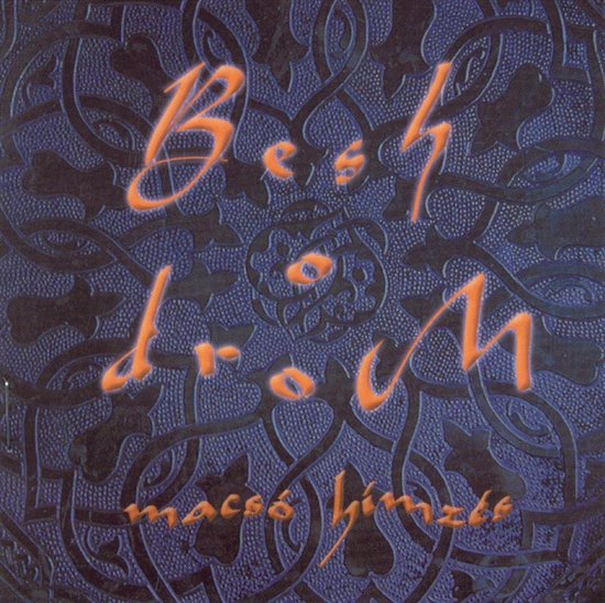 Macho Embroidery, Besh O Drom | CD (album) | Muziek | bol.com