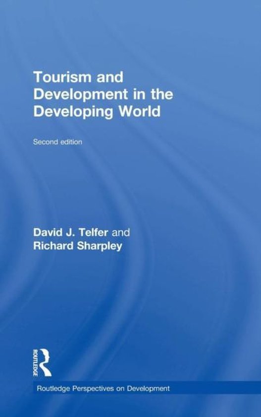 Tourism and Development in the Developing World | 9781138921733 | David ...