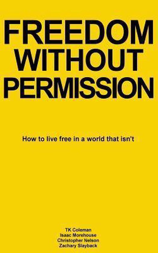Freedom Without Permission, Tk Coleman | 9781512370317 | Boeken | bol.com