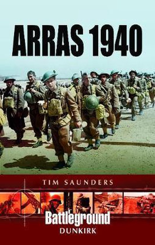 Arras Counter-Attack 1940 | 9781473889125 | Tim Saunders | Boeken | bol