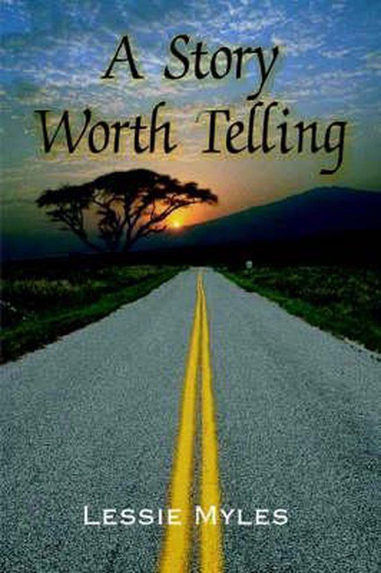 A Story Worth Telling, Lessie Myles | 9781410766779 | Boeken | bol.com