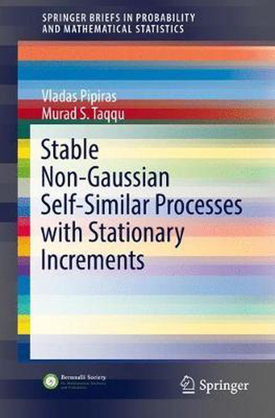 Stable Non Gaussian Self Similar Processes with Stationary Increments | 9783319623306... | bol