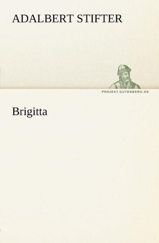 Brigitta, Adalbert Stifter | 9783842412613 | Boeken | bol