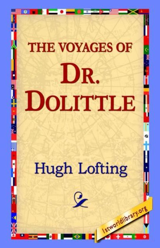 The Voyages of Doctor Dolittle, Hugh Lofting | 9781421801483 | Boeken ...