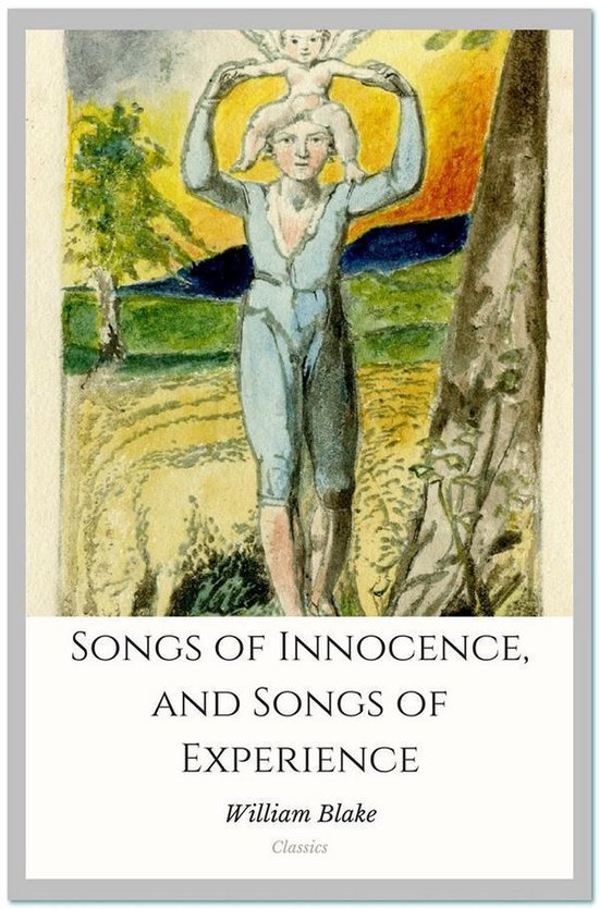 Songs of Innocence, and Songs of Experience (ebook), William Blake ...
