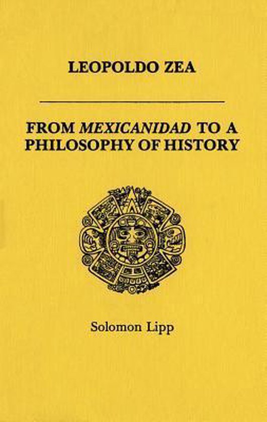 Leopoldo Zea | 9780889200791 | Solomon Lipp | Boeken | bol.com