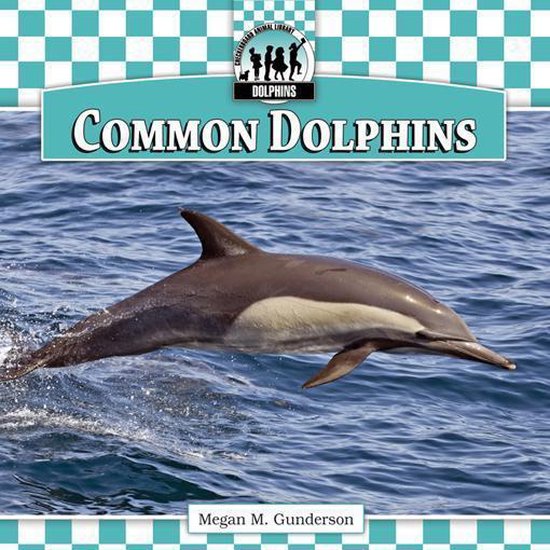 Common Dolphins (ebook), Gunderson, Megan M. | 9781617587412 | Boeken ...