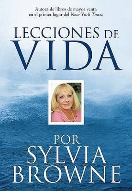 Lecciones De Vida Por Sylvia Browne / Sylvia Browne's Lessons For Life, Sylvia Browne... | bol