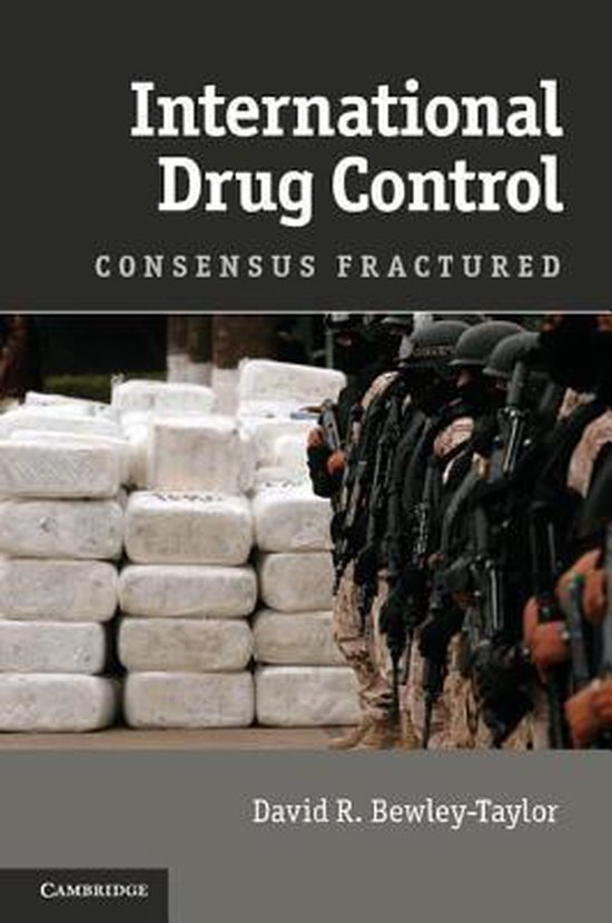 International Drug Control | 9781107014978 | David R. Bewley-Taylor ...