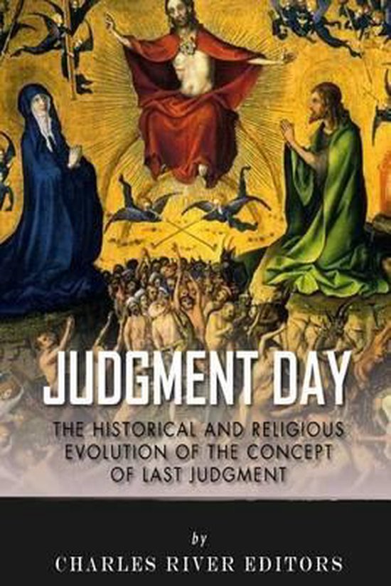 Judgment Day, Charles River Editors | 9781495373800 | Boeken | bol.com