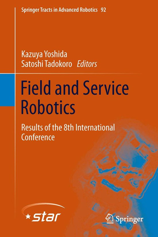 Springer Tracts in Advanced Robotics 92 - Field and Service Robotics ...