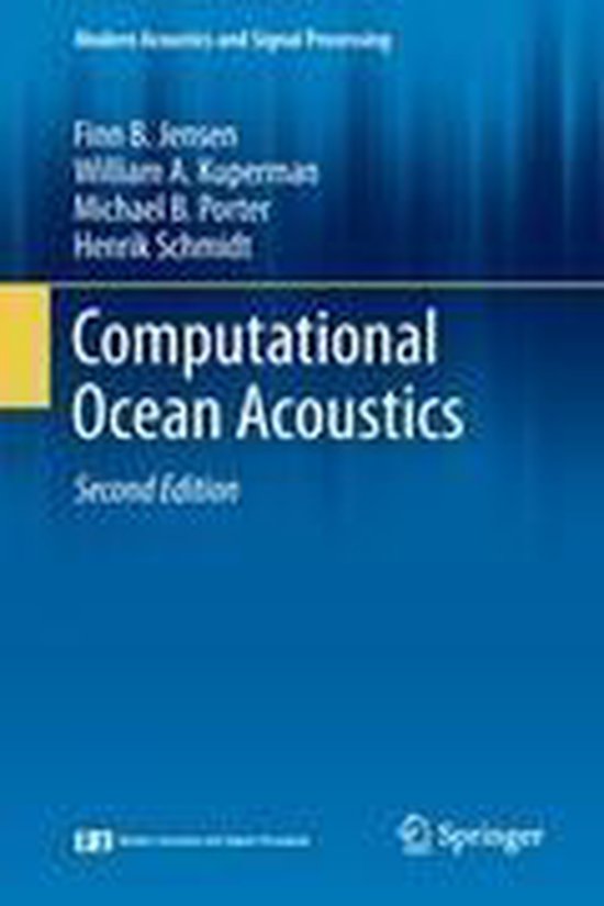 Computational Ocean Acoustics | 9781441986771 | Finn B. Jensen | Boeken ...