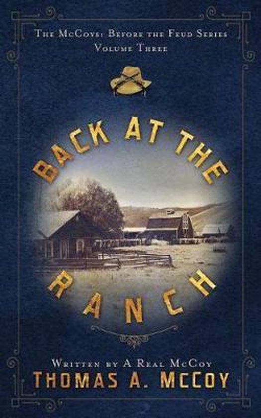 Back At The Ranch, Thomas Allan Mccoy | 9781732782716 | Boeken | bol.com