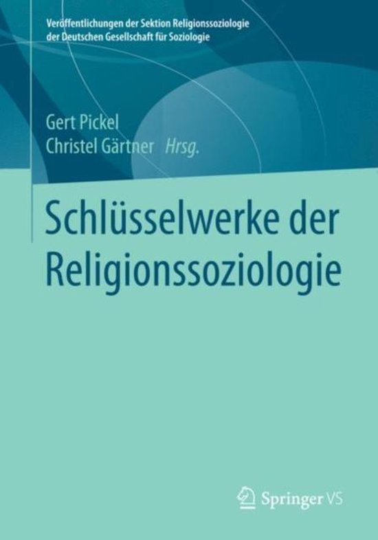Schluesselwerke der Religionssoziologie | 9783658152499 | Pickel Gert ...