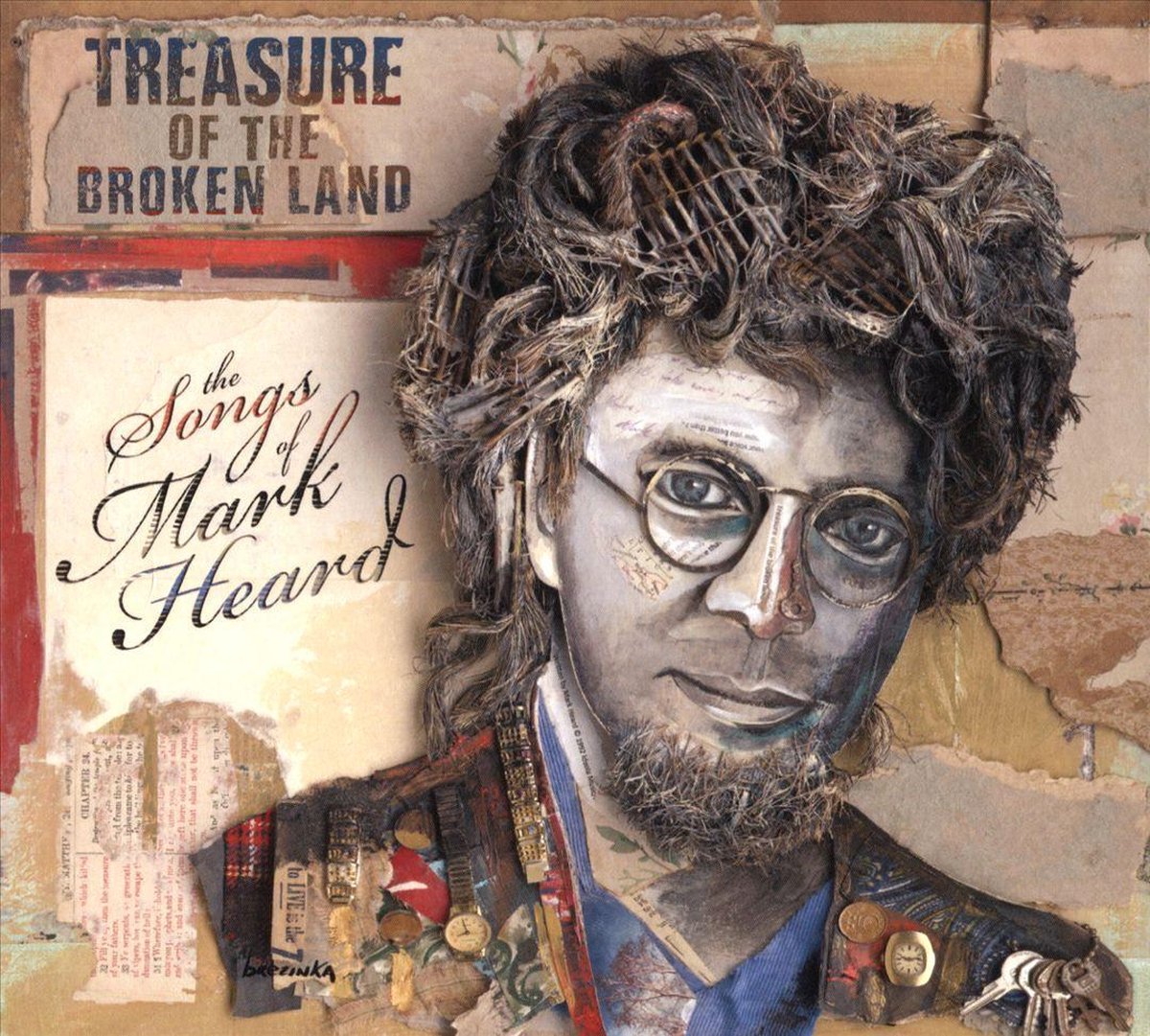 Treasure of the Broken Land: The Songs of Mark Heard, various artists ...