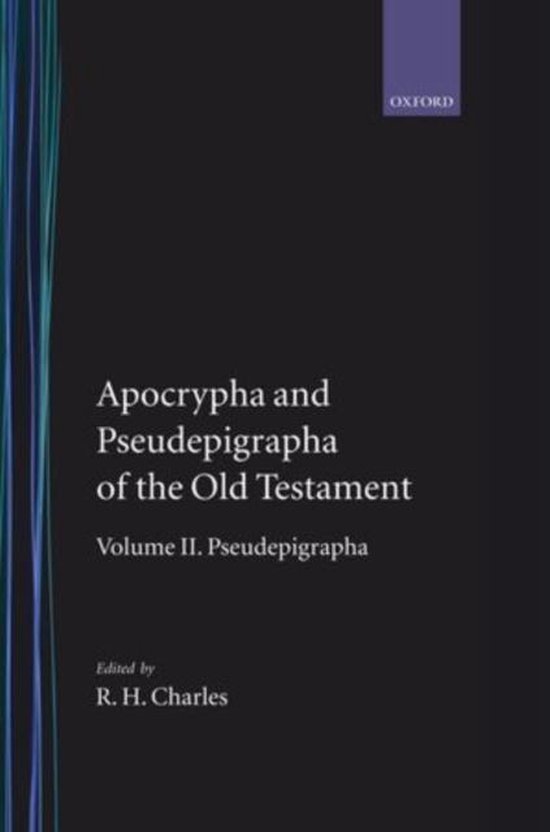 The Apocrypha and Pseudepigrapha of the Old Testament: The Apocrypha ...